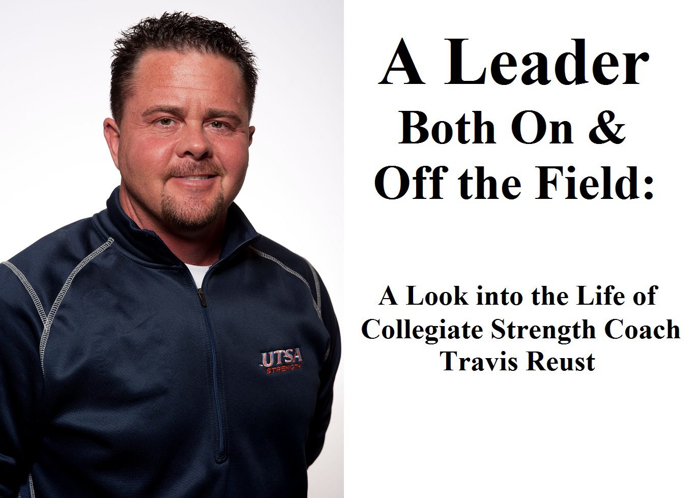 A Leader Both On & Off the Field: Strength Coach Travis Reust