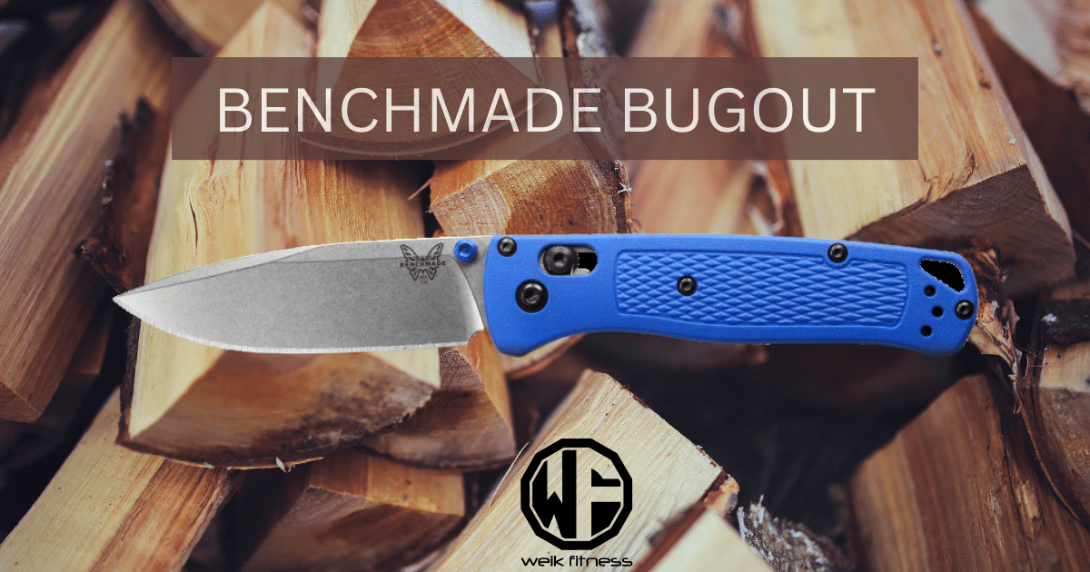 The Benchmade Bugout: The Ultimate Bugout and Survival Knife?