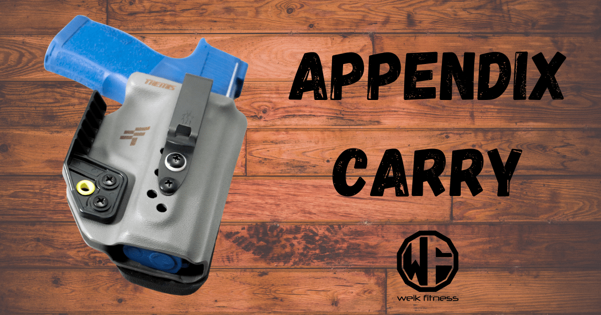 Appendix Carry: Why It’s the Best Concealed Carry Position